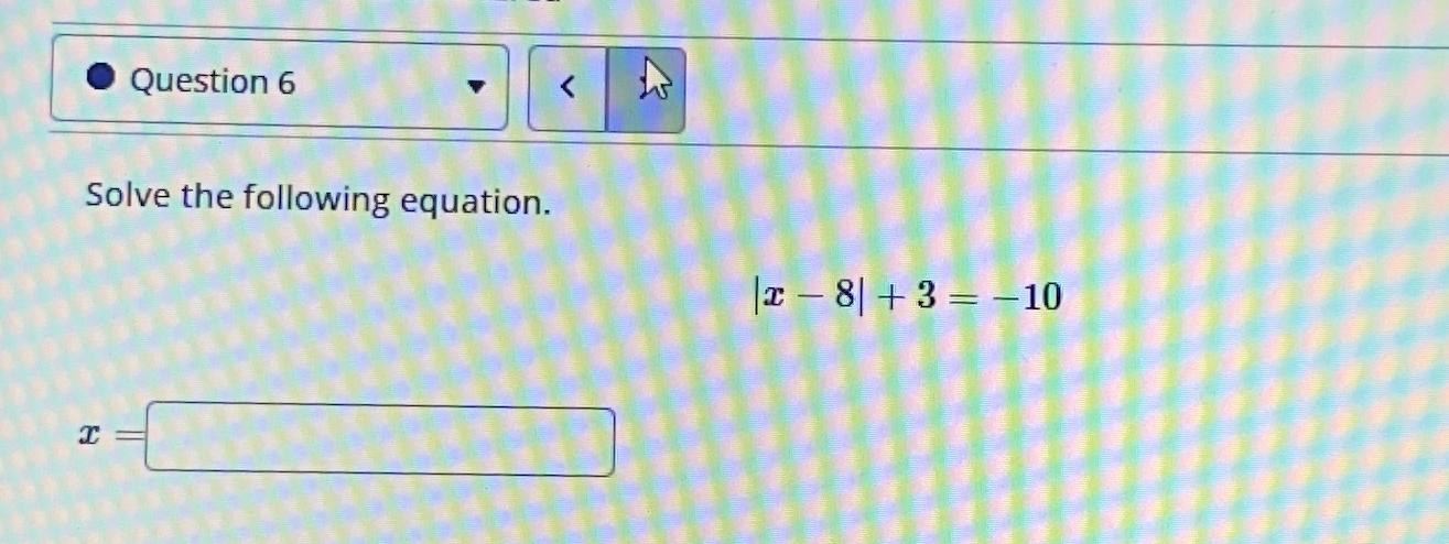 Solved Solve the following equation.|x-8|+3=-10x= | Chegg.com