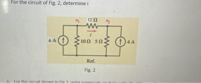 Solved 3. For the circuit shown in Fig.3, using supernode | Chegg.com