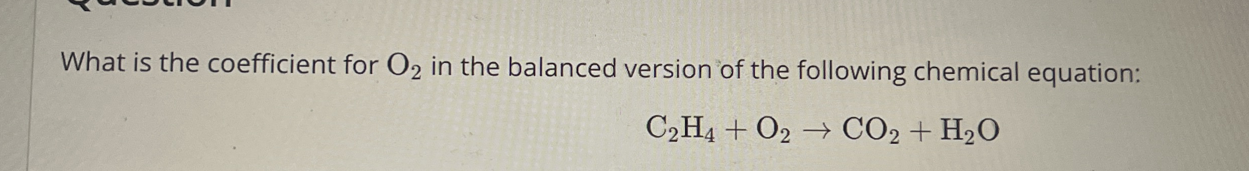 Solved What is the coefficient for O2 ﻿in the balanced | Chegg.com