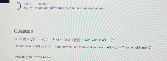 Solved CURRENT OBJECTIVE Apply the sum and difference rules | Chegg.com