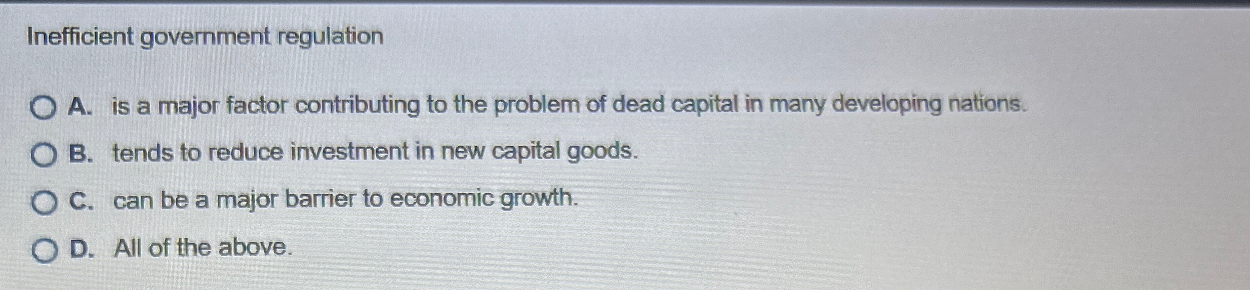 Solved Inefficient government regulationA. ﻿is a major | Chegg.com