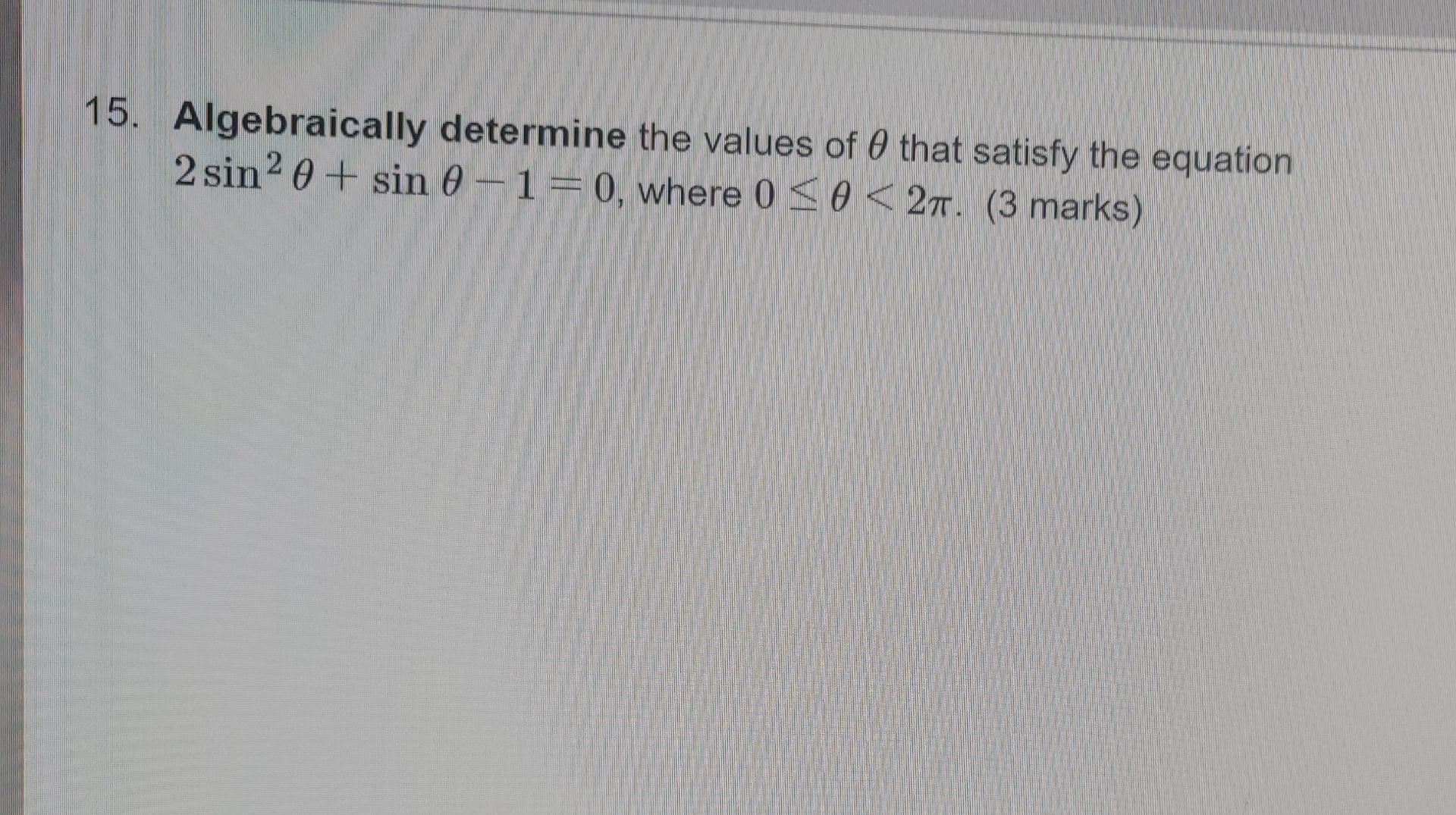 Solved 15. Algebraically determine the values of that | Chegg.com
