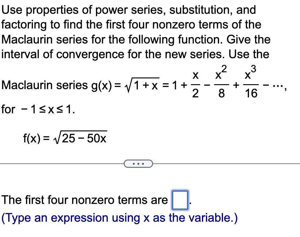 Solved Use properties of power series, substitution, | Chegg.com