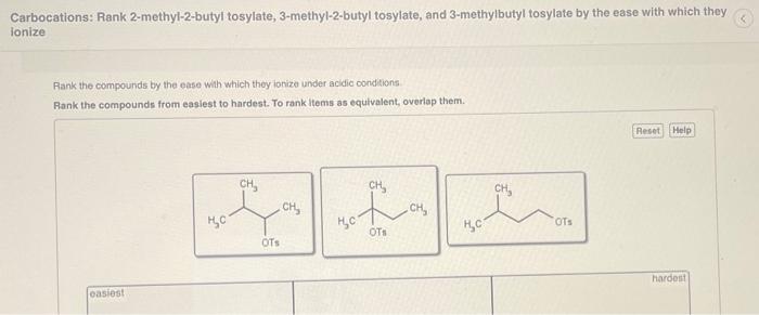 arbocations: Rank 2-methyl-2-butyl tosylate, | Chegg.com