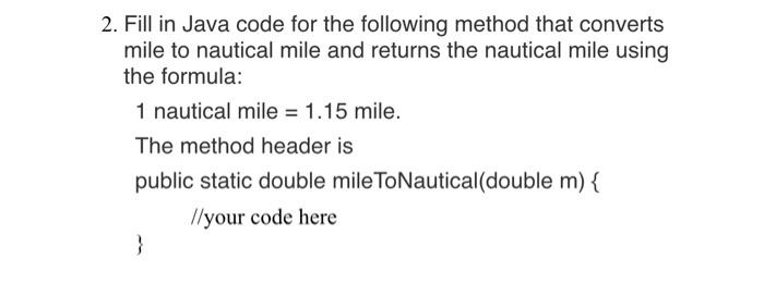 Solved 2. Fill in Java code for the following method that | Chegg.com