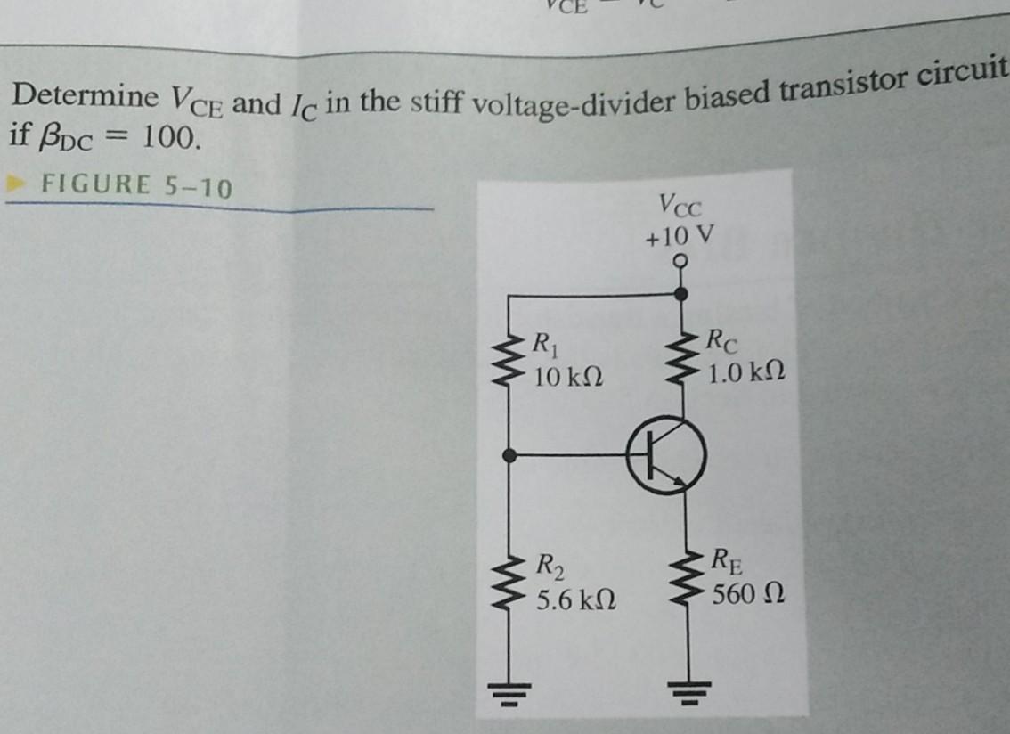 Solved Determine VCE and Ic in the stiff voltage-divider | Chegg.com
