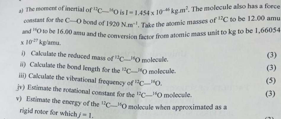 Solved a) ﻿The moment of inertial of ?12C-?16O ﻿is | Chegg.com