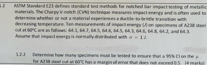 Solved 1.2 ASTM Standard E23 defines standard test methods | Chegg.com