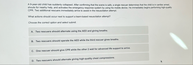Solved A 9-year-old child has suddenly collapsed. After | Chegg.com