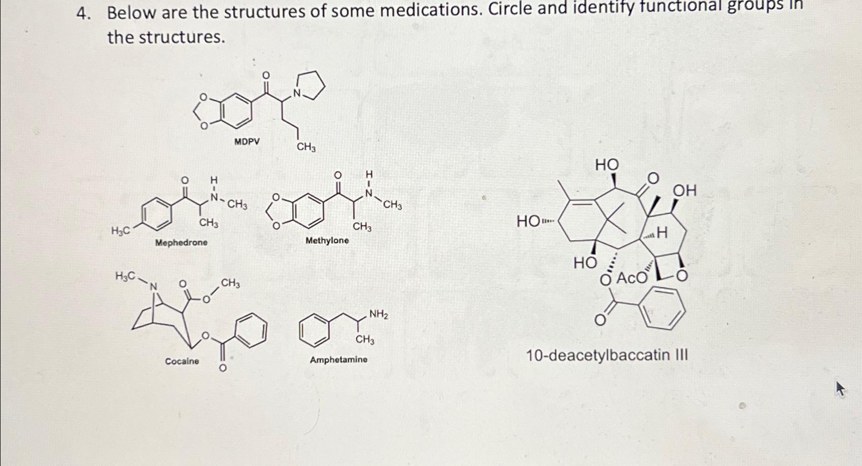 Solved Below are the structures of some medications. Circle | Chegg.com