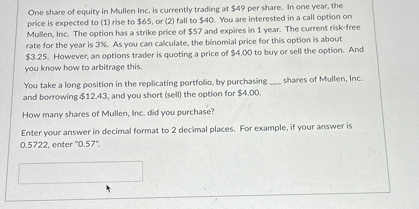 Solved One share of equity in Mullen Inc. is currently | Chegg.com