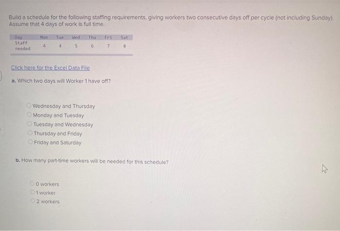 Solved Build a schedule for the following staffing | Chegg.com