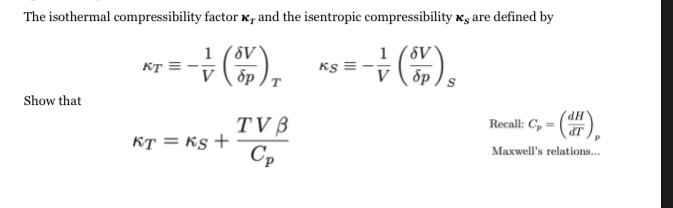 Solved The isothermal compressibility factor X, and the | Chegg.com