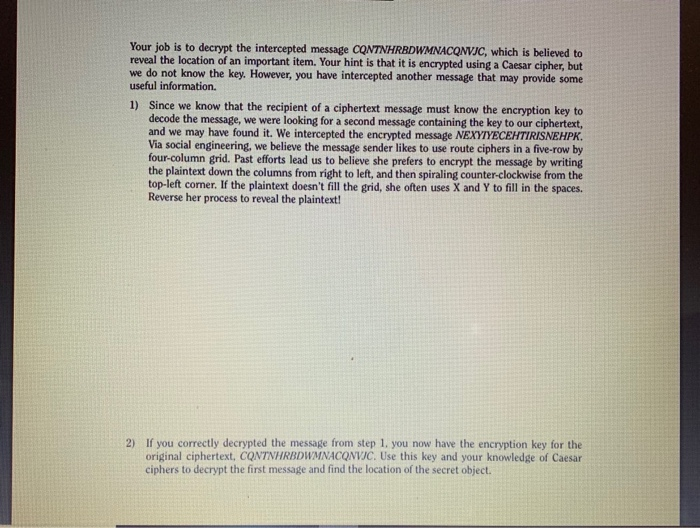 Solved Your job is to decrypt the intercepted message | Chegg.com