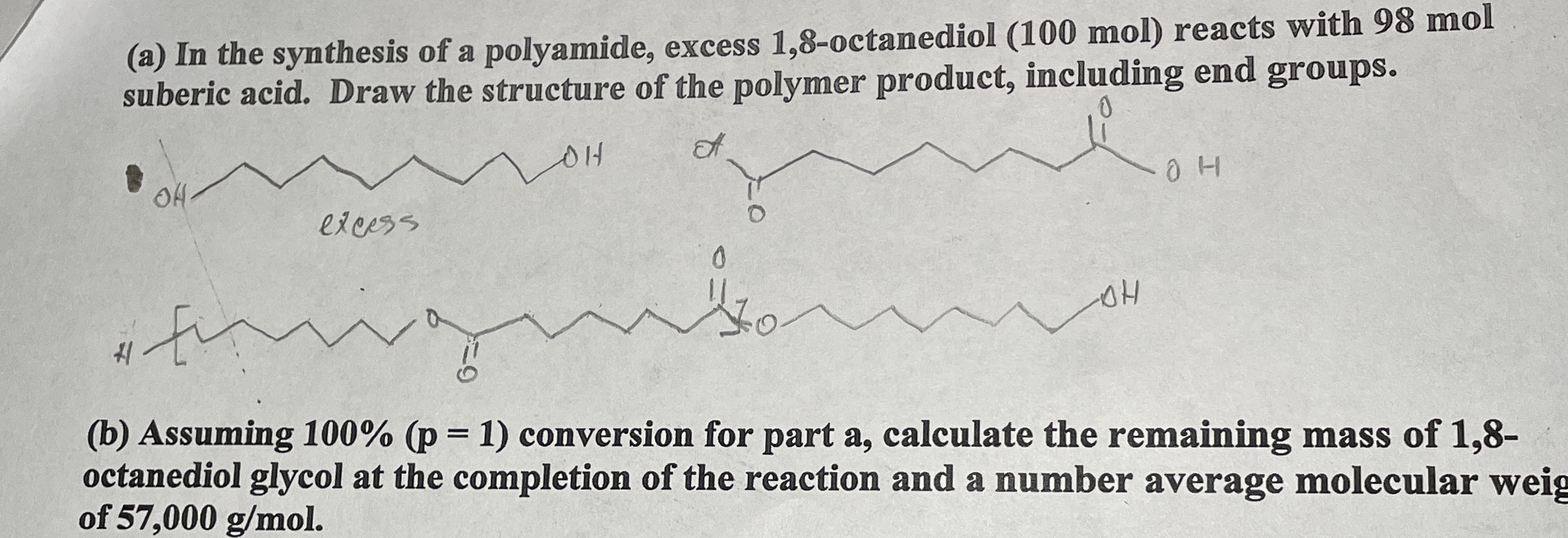 Solved (a) ﻿In the synthesis of a polyamide, excess | Chegg.com
