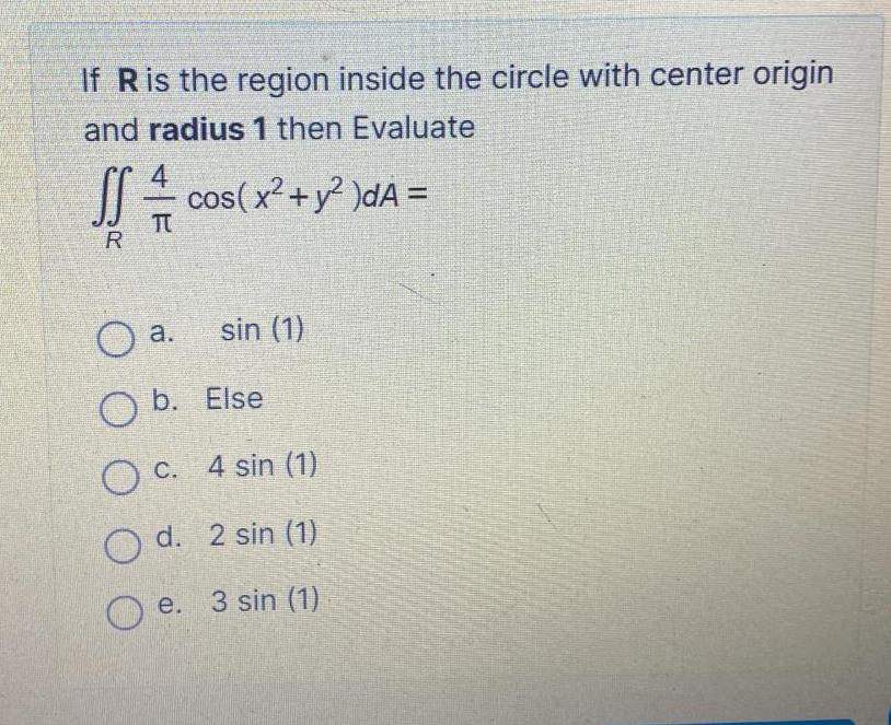 Solved If R ﻿is the region inside the circle with center | Chegg.com