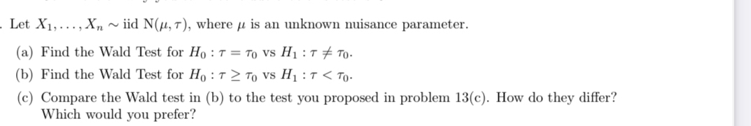 Solved Let X1 Dots Xn∼iidn μ τ ﻿where μ ﻿is An Unknown