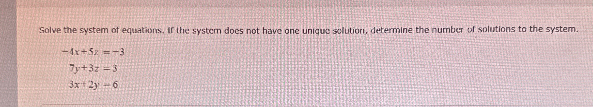 Solved Solve the system of equations. If the system does not | Chegg.com
