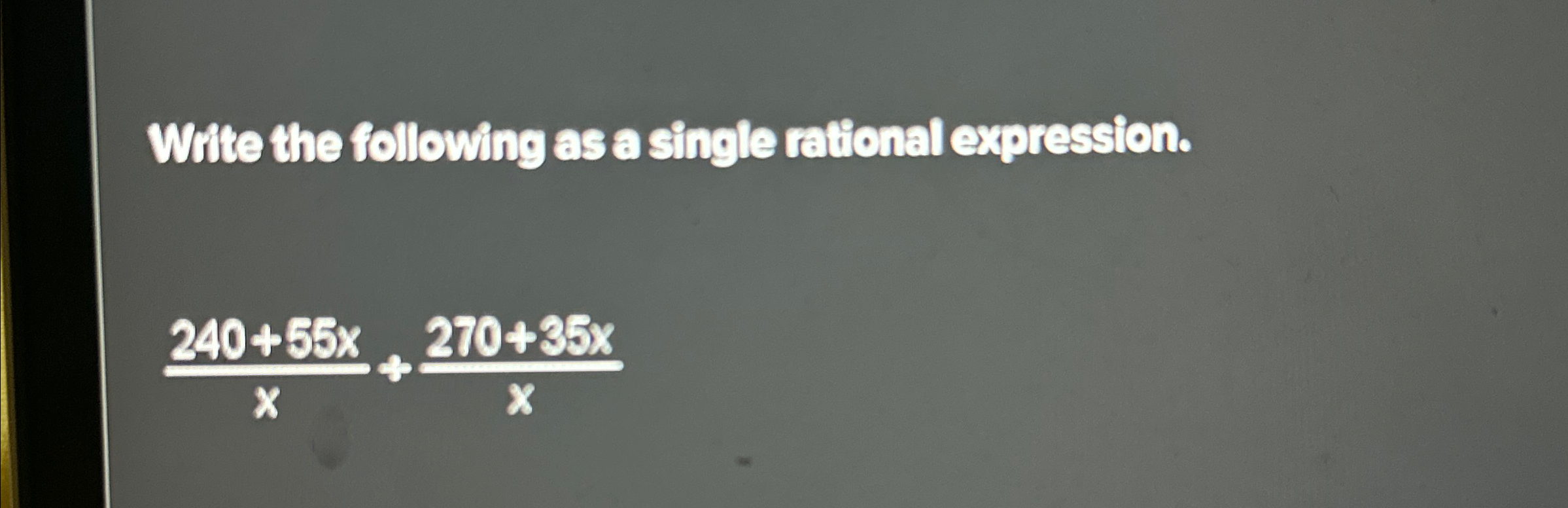 Solved Witte the following as a single rational | Chegg.com