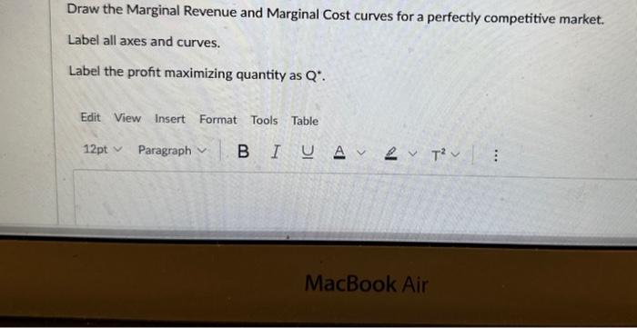 Solved Draw the Marginal Revenue and Marginal Cost curves | Chegg.com