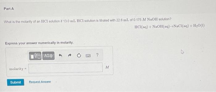 Solved What is the molarity of an HCl solution if 13.0 mL | Chegg.com