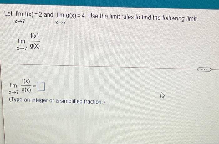 Solved Let lim f(x)= 2 and lim g(x) = 4. Use the limit rules | Chegg.com