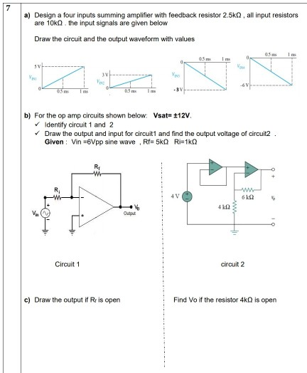 Solved 7 a) Design a four inputs summing amplifier with | Chegg.com