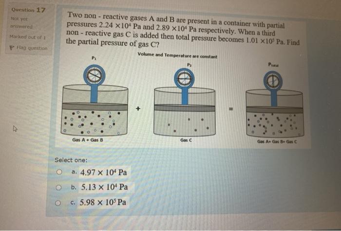 Solved Question 17 Not yet riswered Two non - reactive gases | Chegg.com