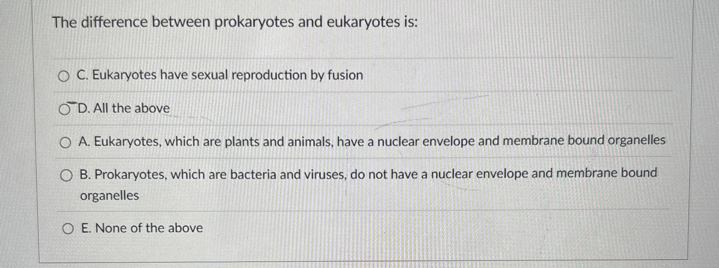 Solved The Difference Between Prokaryotes And Eukaryotes 1689