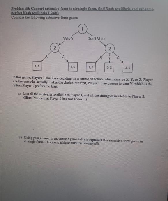Solved Problem 15: Convert extensive-form to strategic-form. | Chegg.com