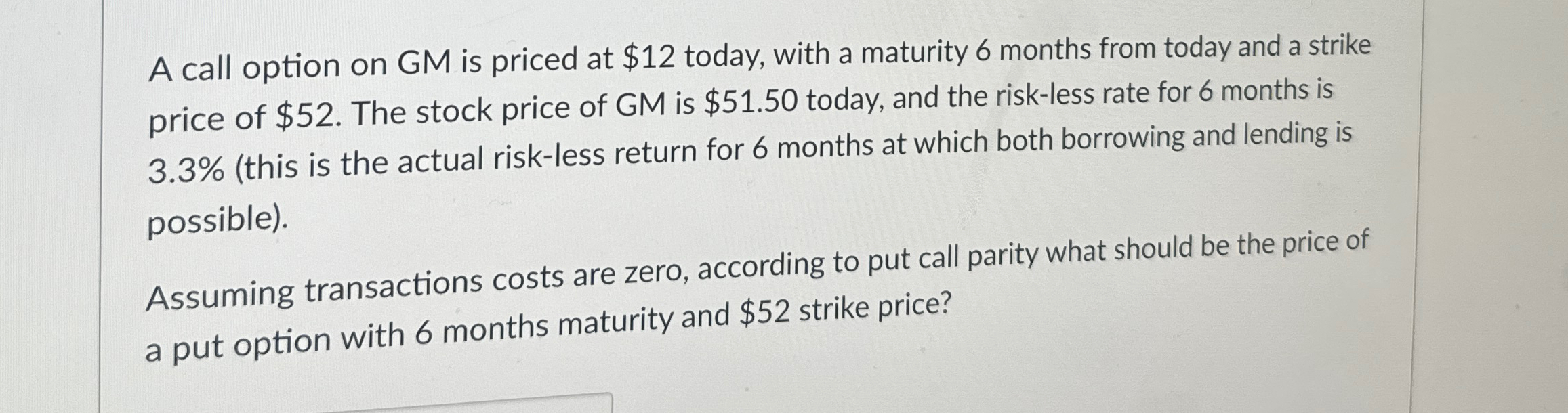 Solved A call option on GM is priced at $12 ﻿today, with a | Chegg.com