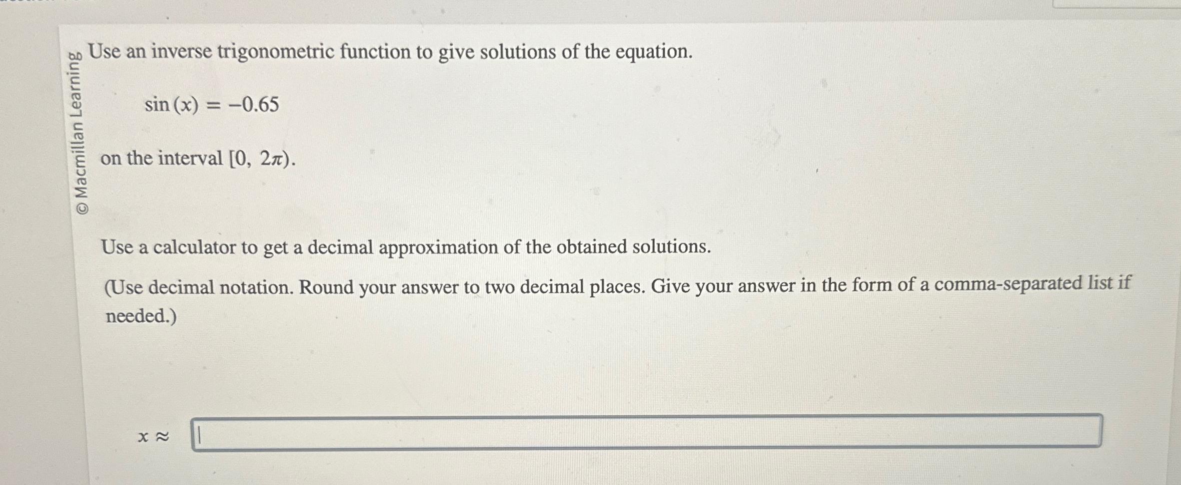 Solved Use an inverse trigonometric function to give | Chegg.com