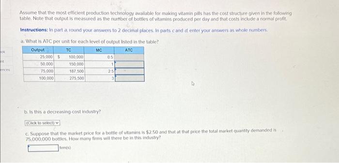 Solved Assume that the most efficient production techuology | Chegg.com