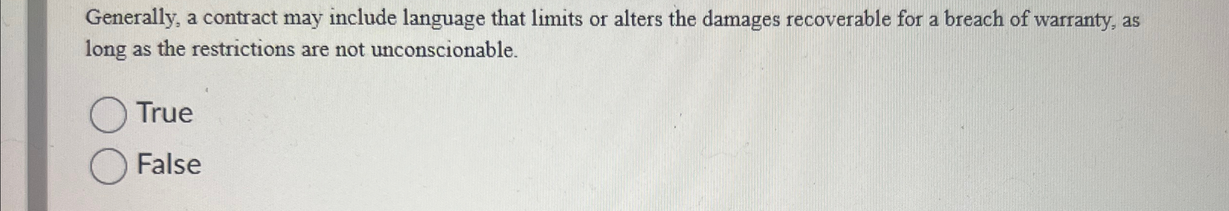Solved Generally, a contract may include language that | Chegg.com