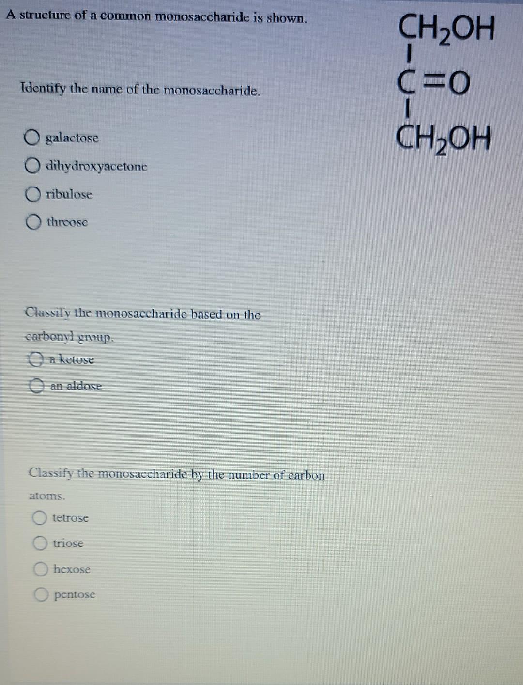 Solved A structure of a common monosaccharide is shown. | Chegg.com