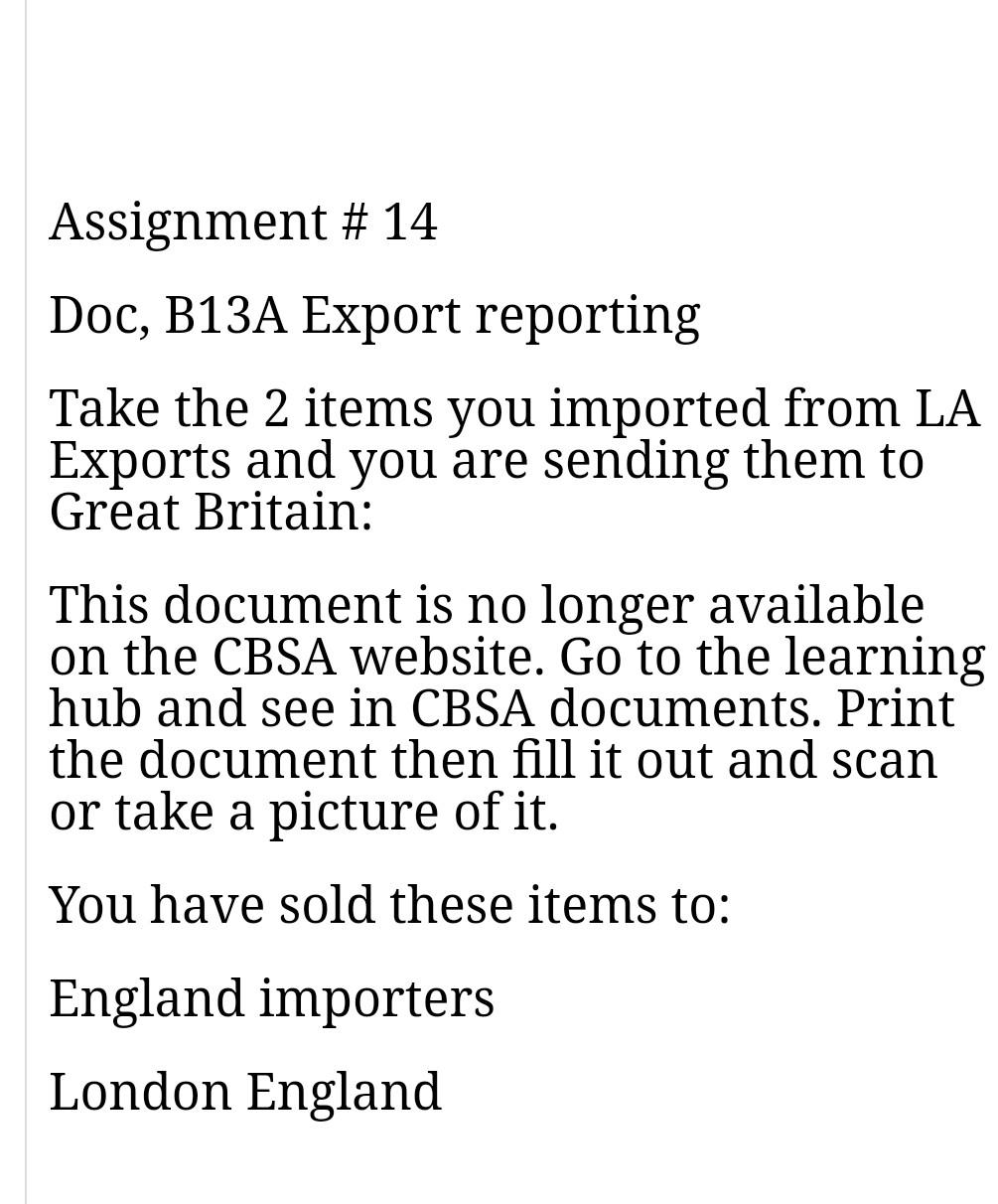 Assignment # 14 Doc, B13A Export reporting Take the 2 | Chegg.com