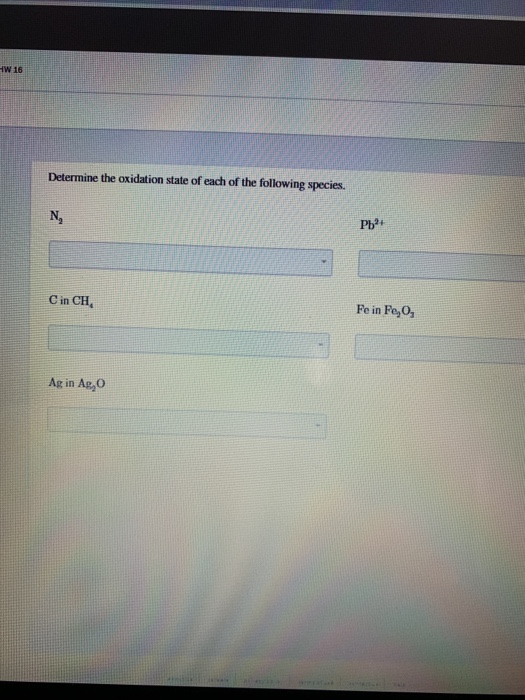 Solved Determine The Oxidation State Of Each Of The