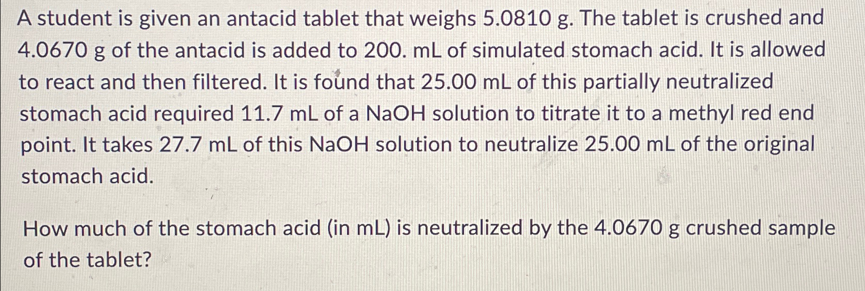 Solved A student is given an antacid tablet that weighs | Chegg.com