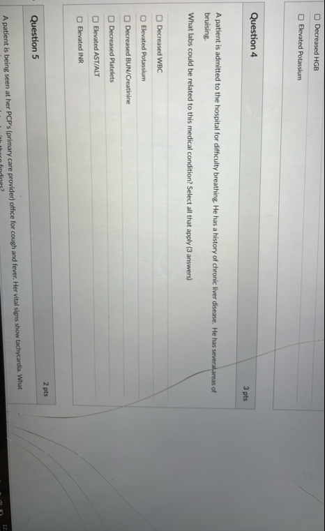 Solved Decreased HGBElevated PotassiumQuestion 43 ﻿ptsA | Chegg.com