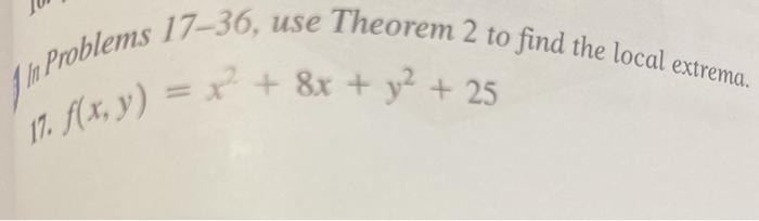 Solved use Theorem 2 to find the local extrema. 1 In | Chegg.com