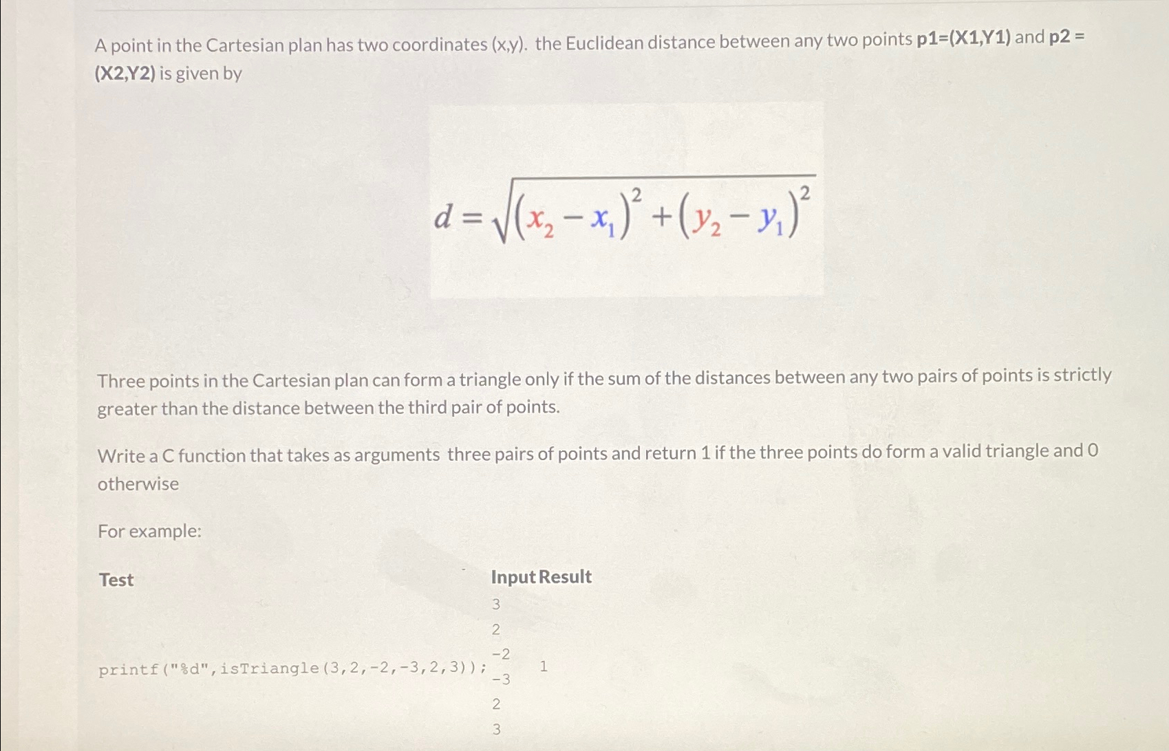 Solved (x2,Y2) ﻿is given byd=(x2-x1)2+(y2-y1)22Three points | Chegg.com