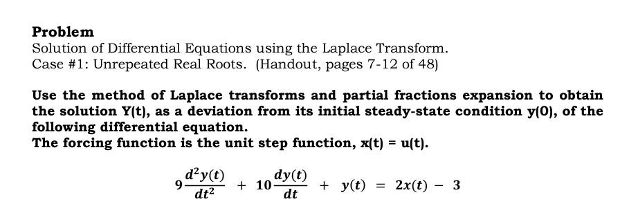 Solved Problem Solution of Differential Equations using the | Chegg.com