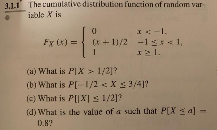 Solved 3.1.1 The cumulative distribution function of random | Chegg.com