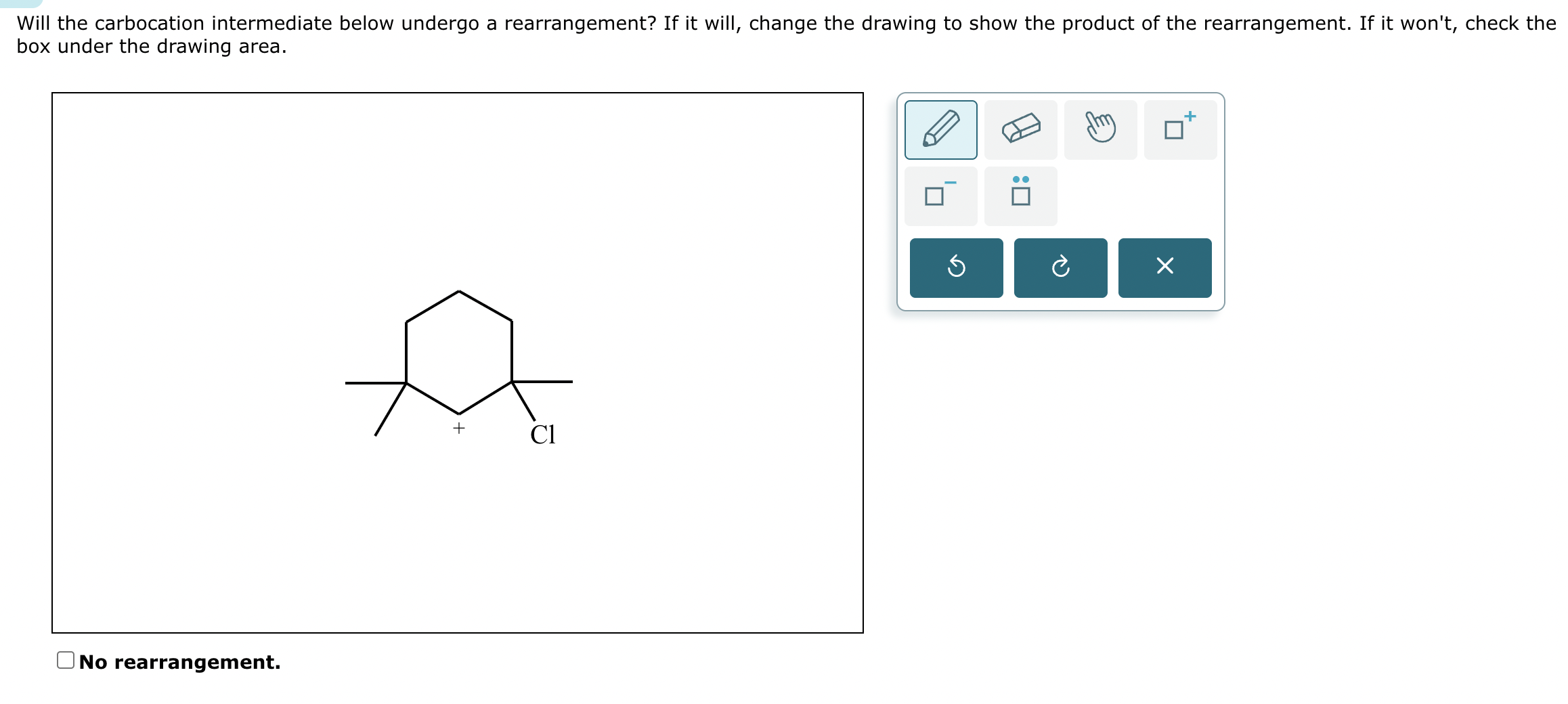 Solved Will the carbocation intermediate below undergo a | Chegg.com