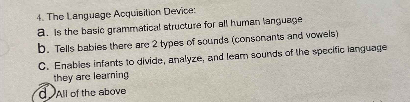 Solved The Language Acquisition Device:a. ﻿Is the basic | Chegg.com