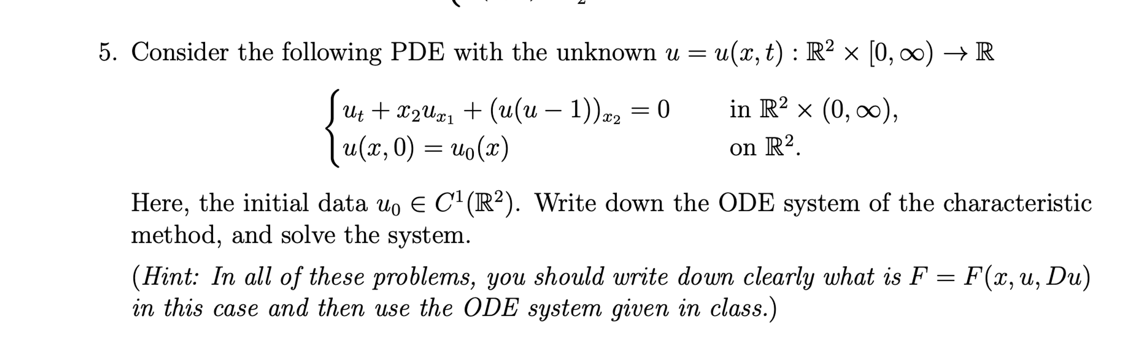 Consider the following PDE with the unknown | Chegg.com