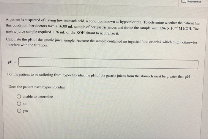 Solved Resources A patient is suspected of having low | Chegg.com