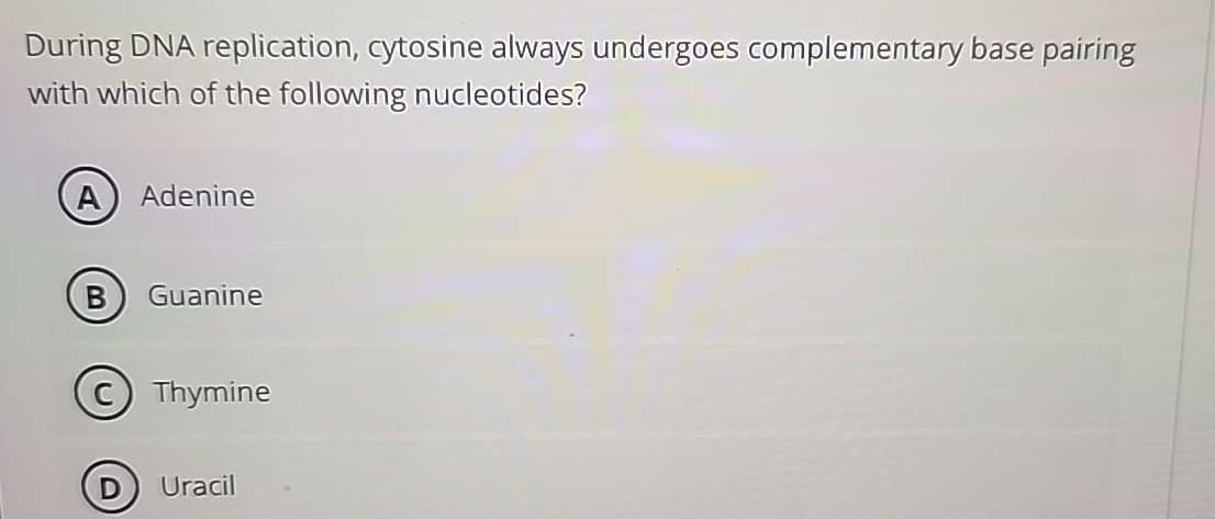 Solved During DNA replication, cytosine always undergoes | Chegg.com