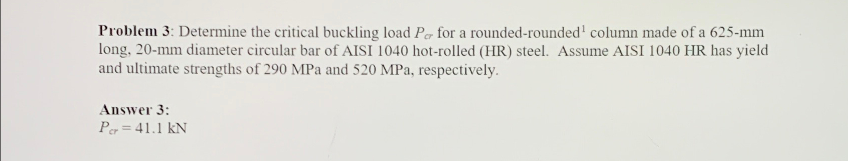 Solved Problem 3: Determine the critical buckling load Pcr | Chegg.com