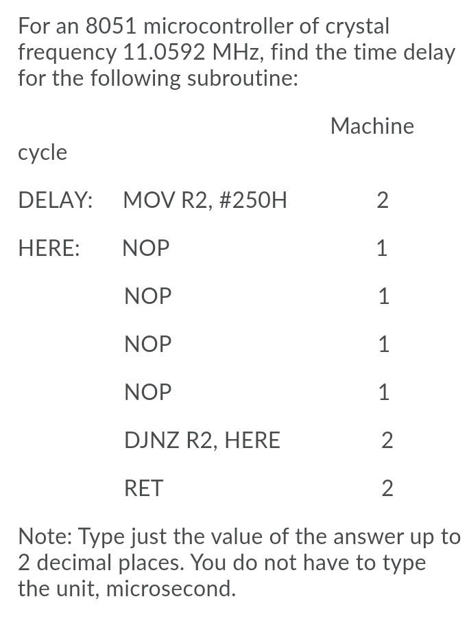 Solved For an 8051 microcontroller of crystal frequency | Chegg.com